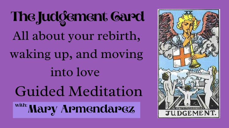 The Judgment Tarot Card – Mary Armendarez